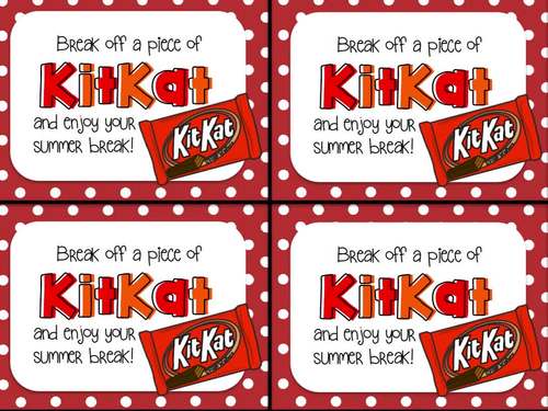 Kit Kat End of Year Gift Tag-Break off a piece of KitKat and enjoy your ...